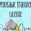 PRINTABLE TRANSFER License for Png Files, UNLIMTED Use, Includes All ...