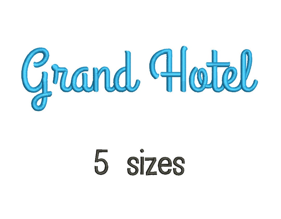 SALE** Grand Hotel Embroidery Font 5 Sizes Machine BX Embroidery Fonts ...