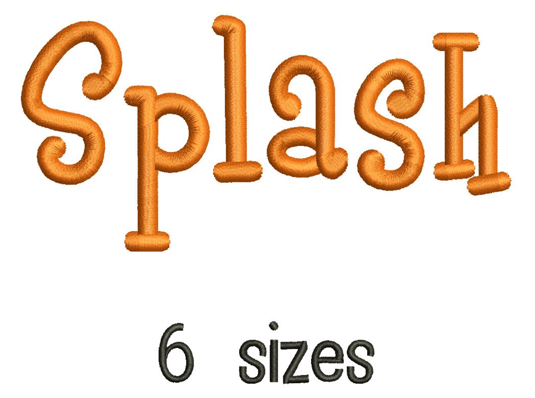 SALE** Splash Embroidery Font 6 Sizes Machine BX Embroidery Fonts ...