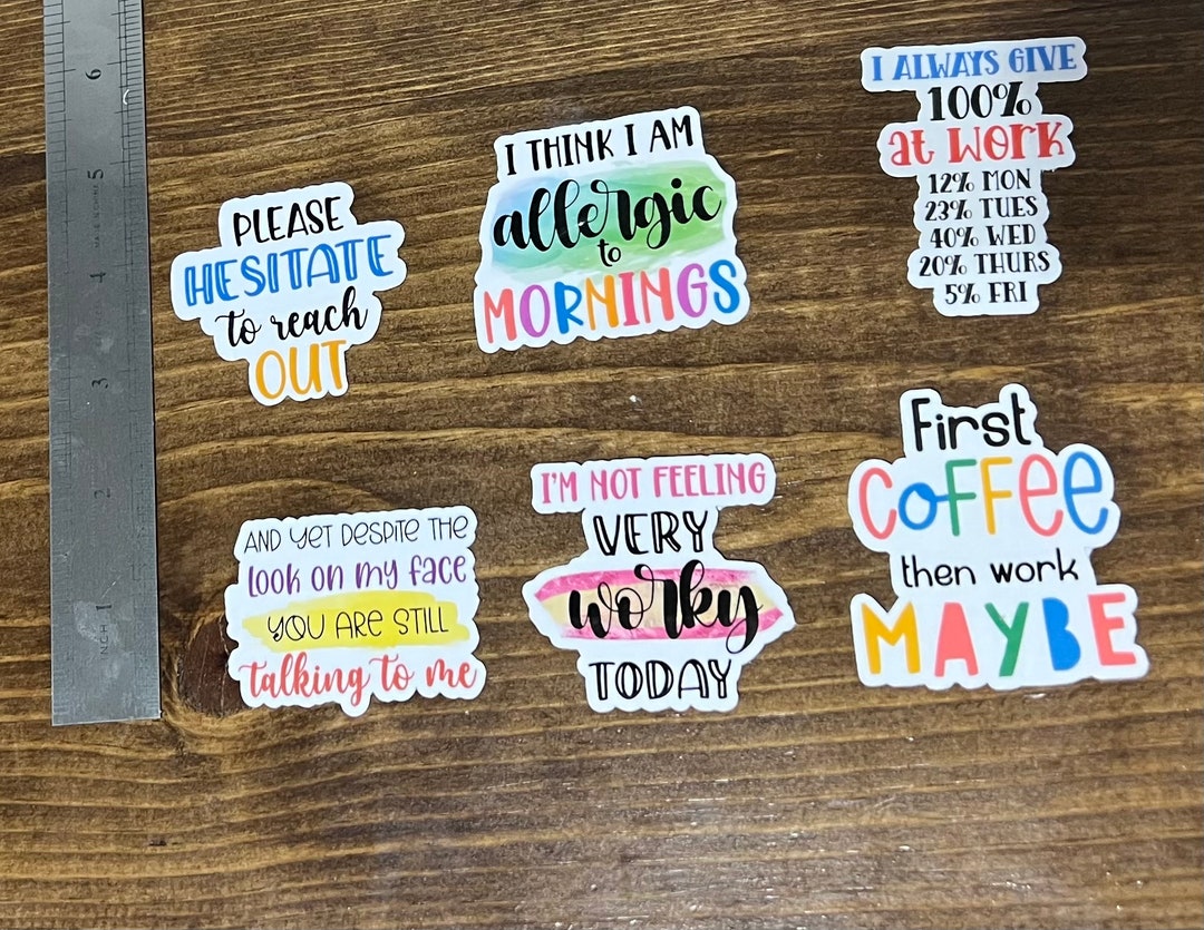 Sarcastic Wording Stickers, Crude Humor, Saying Stickers, Funny Work ...