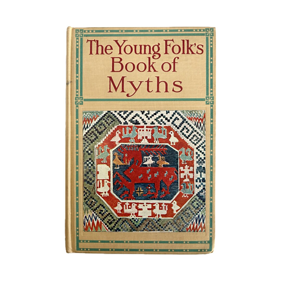Mythology Classics; the Young Folk's Book of Myths by Amy Cruse ...