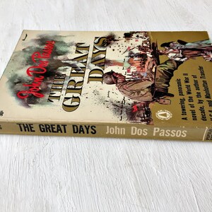 The Great Days by John Dos Passos - 1959 - Vintage Paperback - Novel of ...