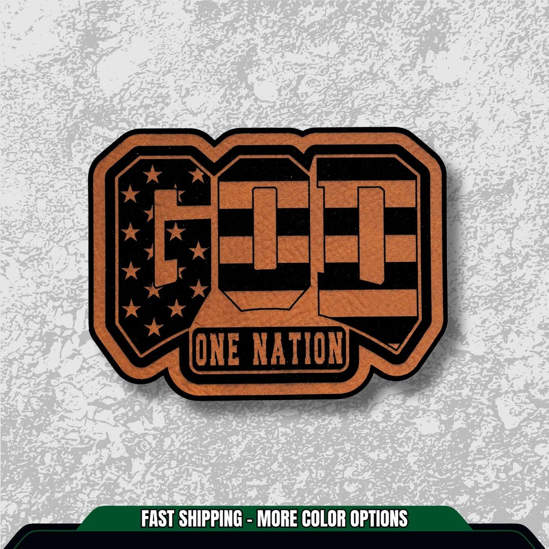 God One Nation Hat Patch | Patriotic Leatherette Patch | Laser Engraved ...