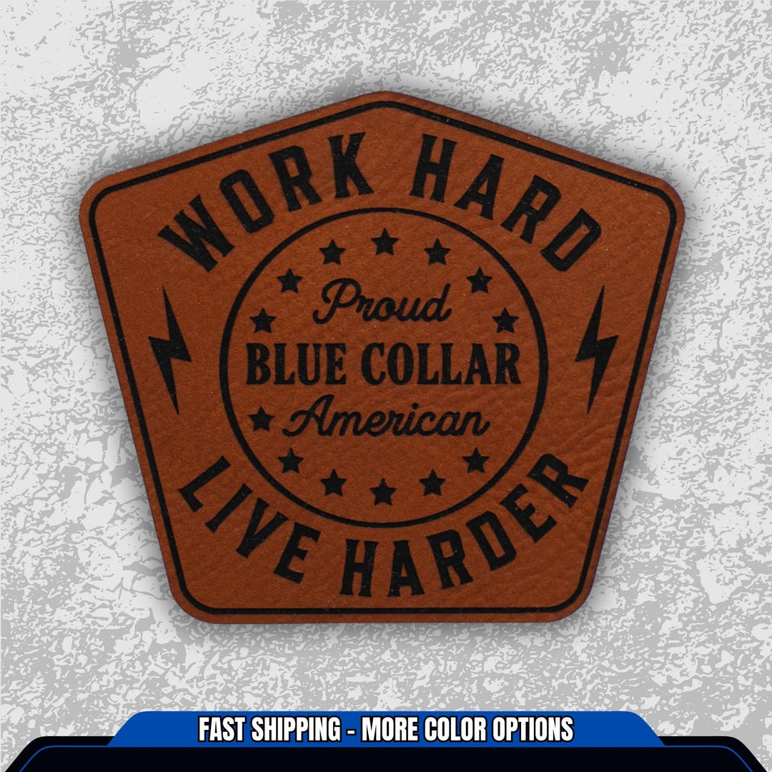 Blue Collar Worker Hat Patch | Work Hard Leatherette Patches | Custom ...