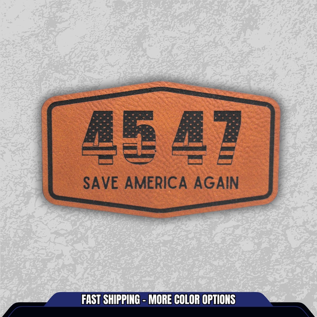 Donald Trump 45 47 Hat Patch | Leather Hat Patches | Leatherette Custom ...