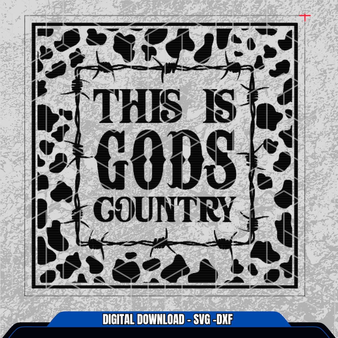 This is Gods Country Digital File | SVG DXF Hat Patch Designs | Cow ...