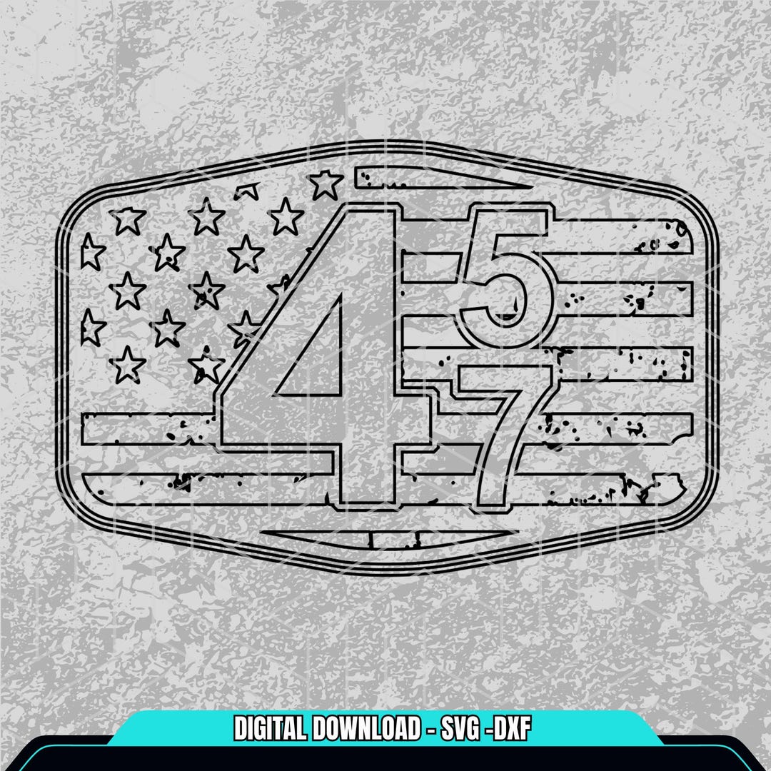 Trump 45 47 SVG | Trump Hat Patch Design | Trump Vector | Trump DXF ...