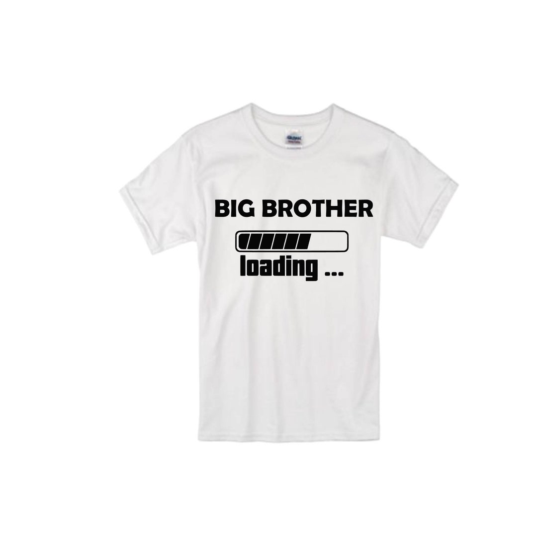 Big Brother Loading/ Birth Announcement Shirt - Etsy