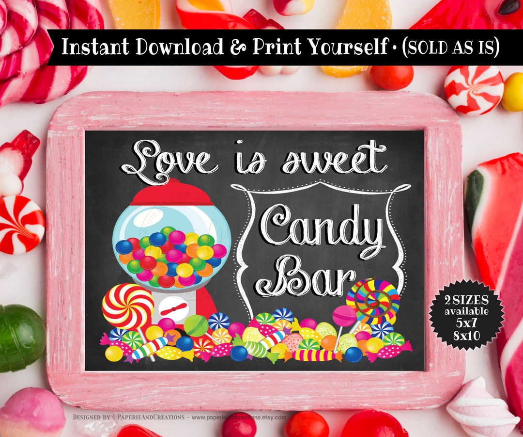 Candy Bar Sign, Love is Sweet Sign, Gumball Machine Sweets, Party Signs ...