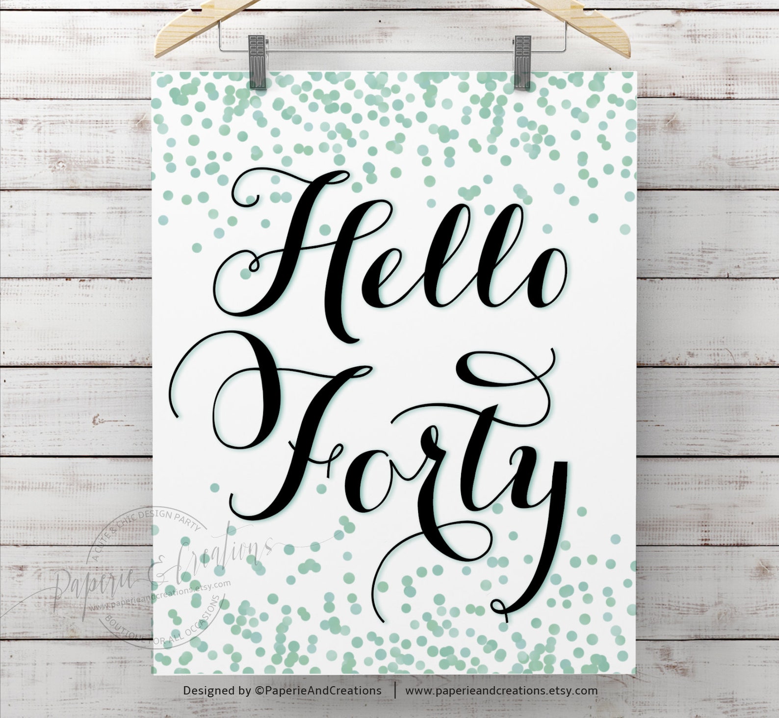 Forty Sign 40th Birthday Poster Hello Forty Mint Green - Etsy