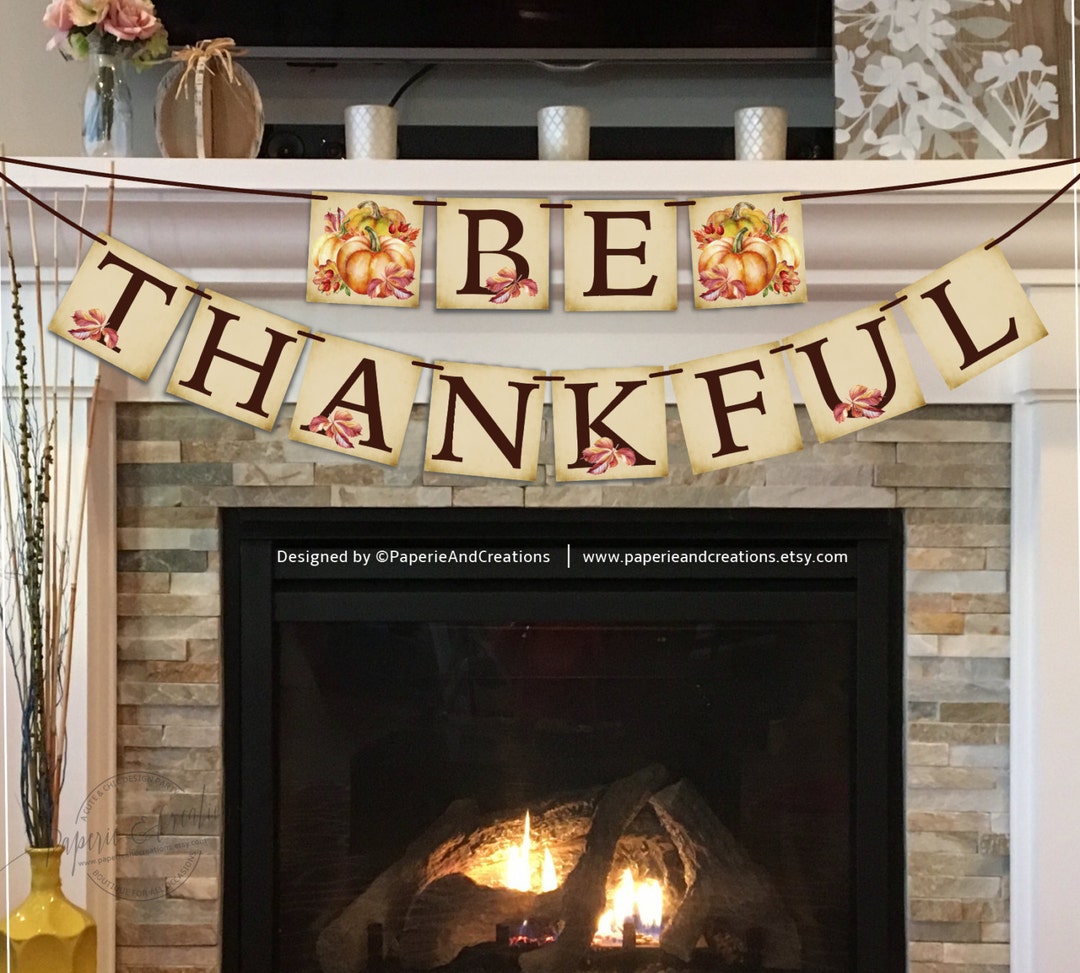Be Thankful Banner Thanksgiving Banner Fall Bunting Pumpkin Orange ...