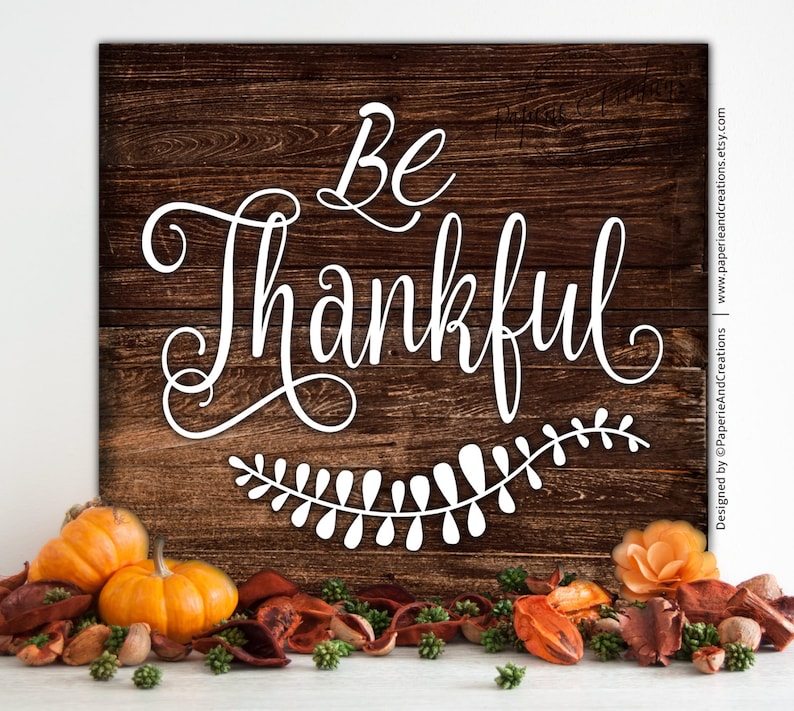 Thanksgiving Sign Thanksgiving Holiday Decorations Be - Etsy