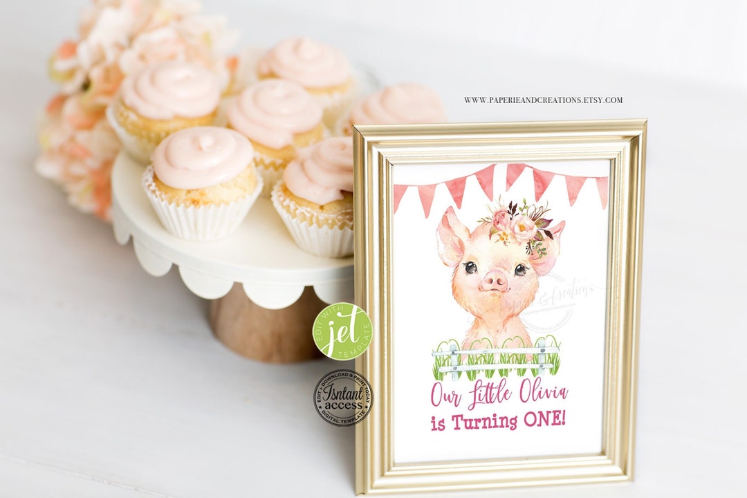 Editable Pig First Birthday Party Sign, Floral Pink Pigglet Birthday ...