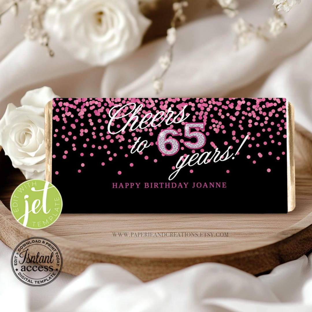Editable Cheers to 65 Years Birthday Candy Bar Wrapper Template 65th ...