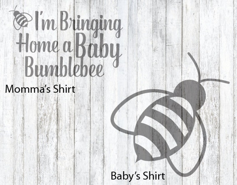 SVG File Bringing Home a Baby Bumble Bee, Mommy and Baby, Shirt Design ...
