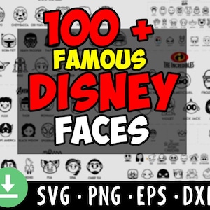 100+ Famous Disney Faces for Cricut & Silhouette – Instant Download ...