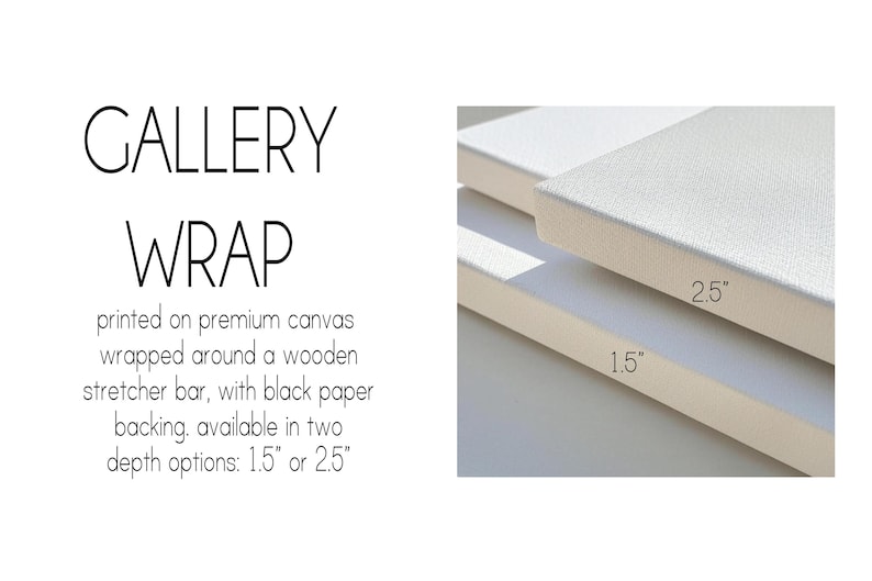 Gallery Wrap | Print Upgrade to Fine Art Medium | Depth of 1.5" or 2.5 ...
