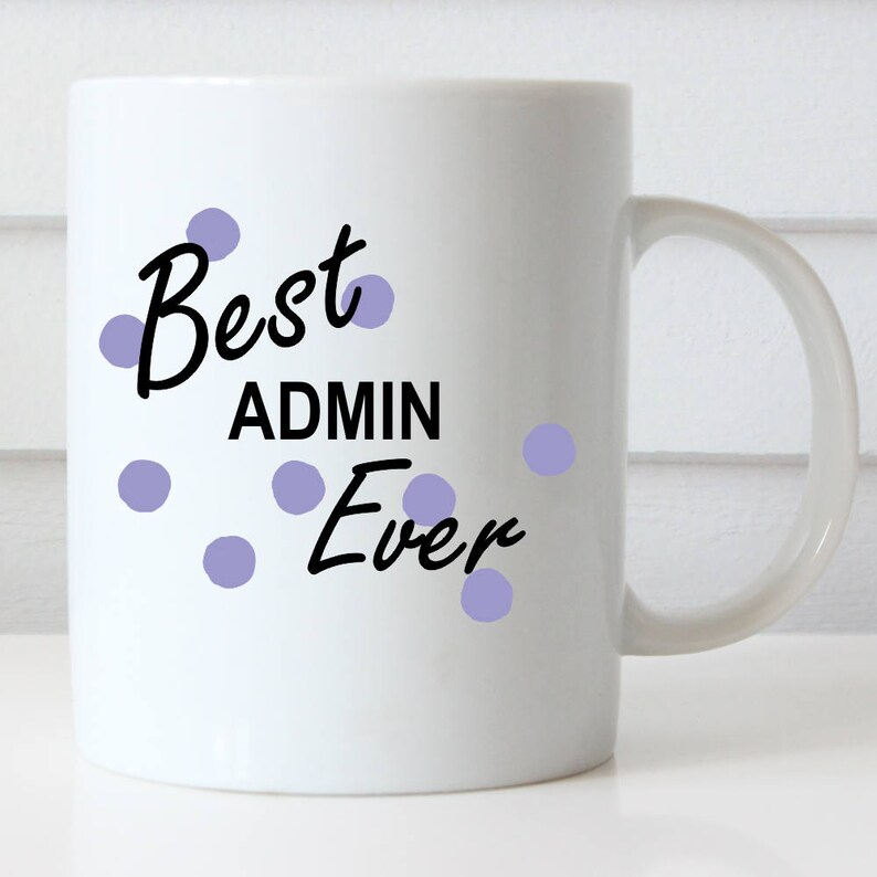 Best Admin Ever Coffee Mug Administrative Professionals Day - Etsy