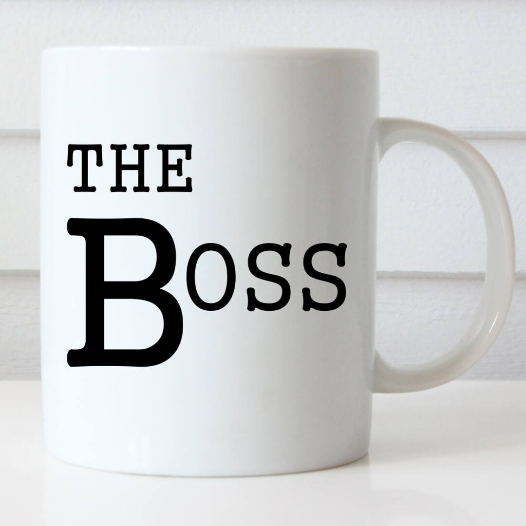 The Boss Coffee Mug - Funny Boss's Day Gift - Etsy