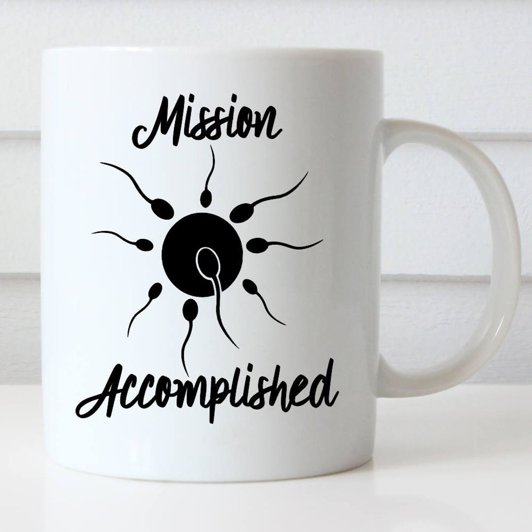 Pregnancy Reveal Mug, Mission Accomplished Coffee Mug, Baby ...