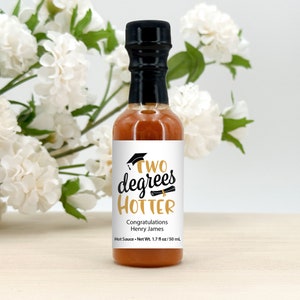 Two Degrees Hotter, Hot Sauce Graduation Favors, Hot Sauce Gift, Mini ...