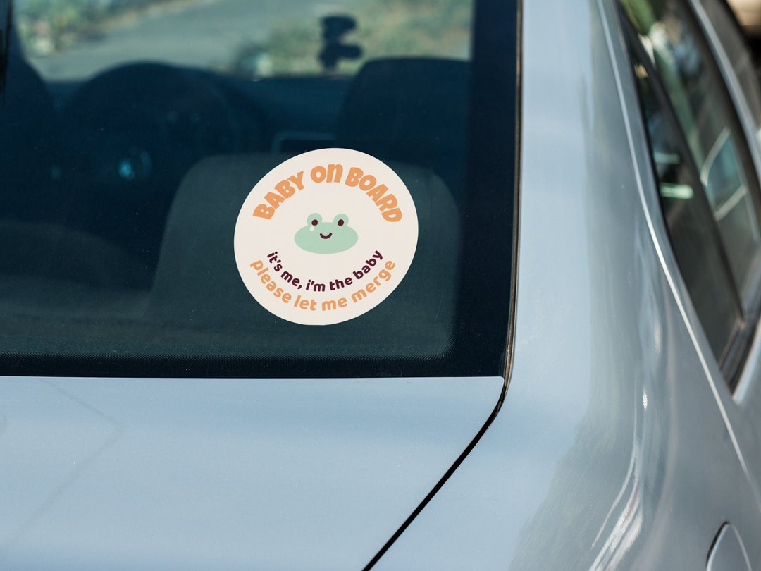 Please Let Me Merge Car Bumper Sticker Gen Z | Baby on Board It's Me, I ...