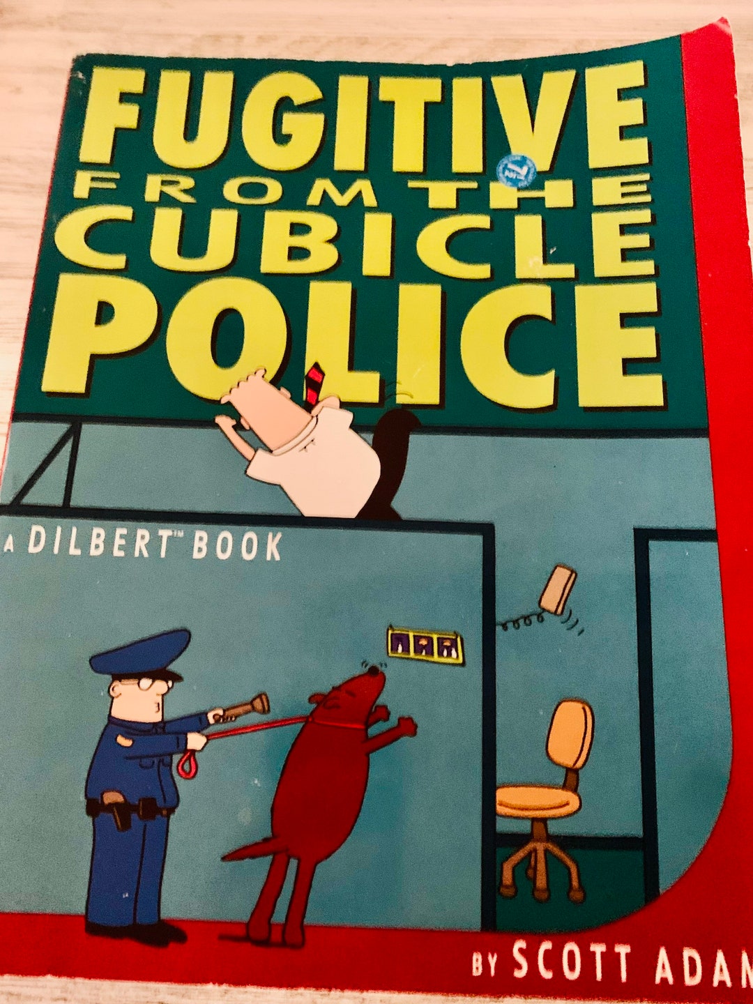 Fugitive From the Cubicle Police Comic Book -A Dilbert Book by Scott ...