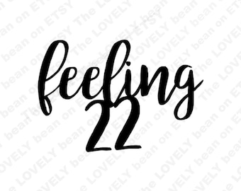Feeling 22 | Etsy
