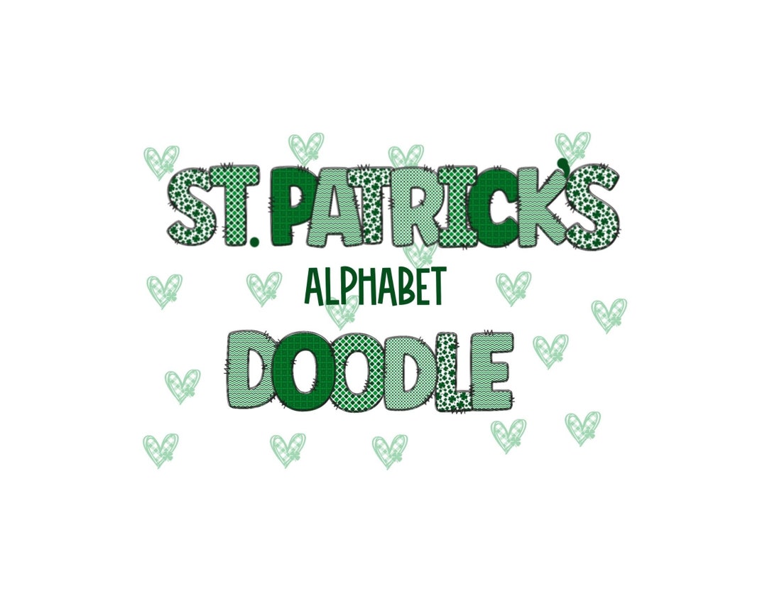 St. Patrick's Day Alphabet Doodles, Paddy Day PNG, Clover Letters Green ...