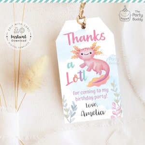 Editable Axolotl Favor Tag Thanks a Lotl Girl Birthday Party Thank You ...