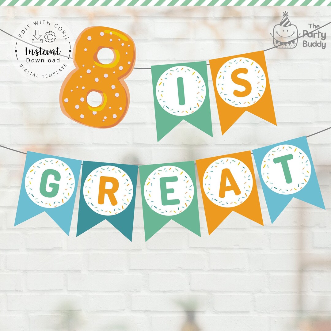 Editable 8 is Great Banner | Great to Be Eight Celebration | Boys 8th ...