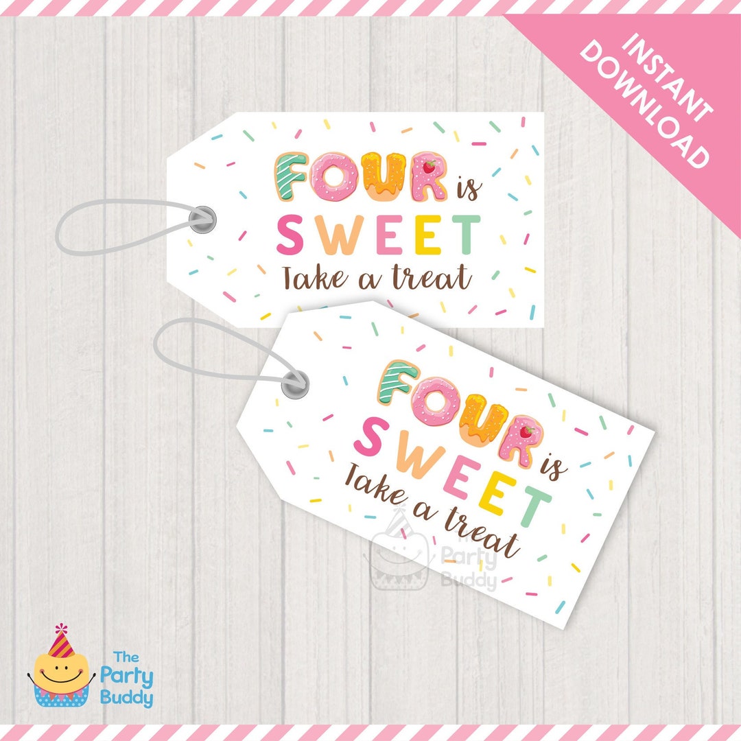 FOUR is Sweet Party Favor Tag Printable | Girls 4TH Birthday Party ...
