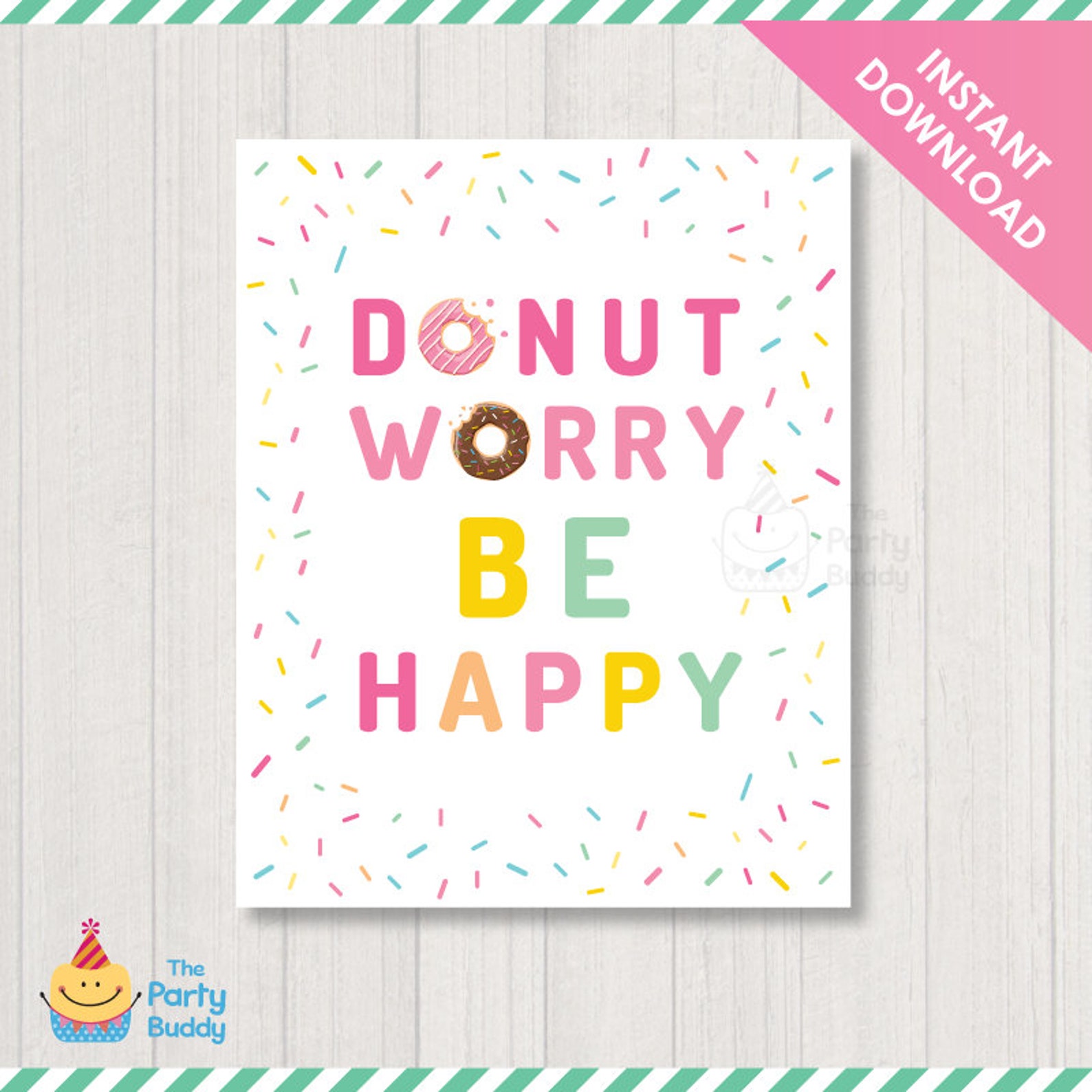 Donut Worry Be Happy 8x10 Party Sign | Girls Sweet Birthday Doughnut ...