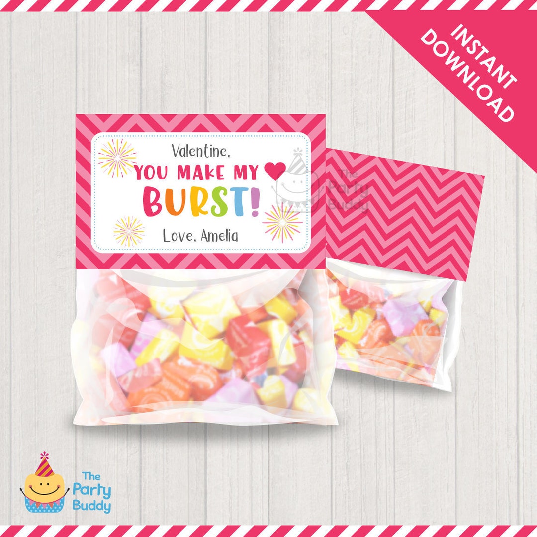 Valentine You Make My Heart Burst Bag Topper Printable | Kids Classroom ...
