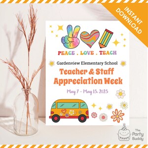 Peace Love Teach Sign Teacher Appreciation Week | Groovy School Staff ...
