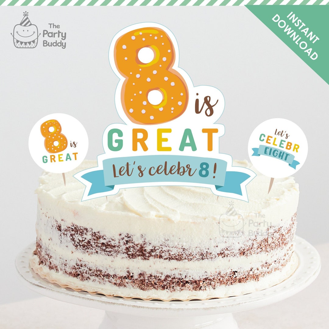 8 is Great Cake Topper | Great to Be Eight Celebration | Boys 8th ...