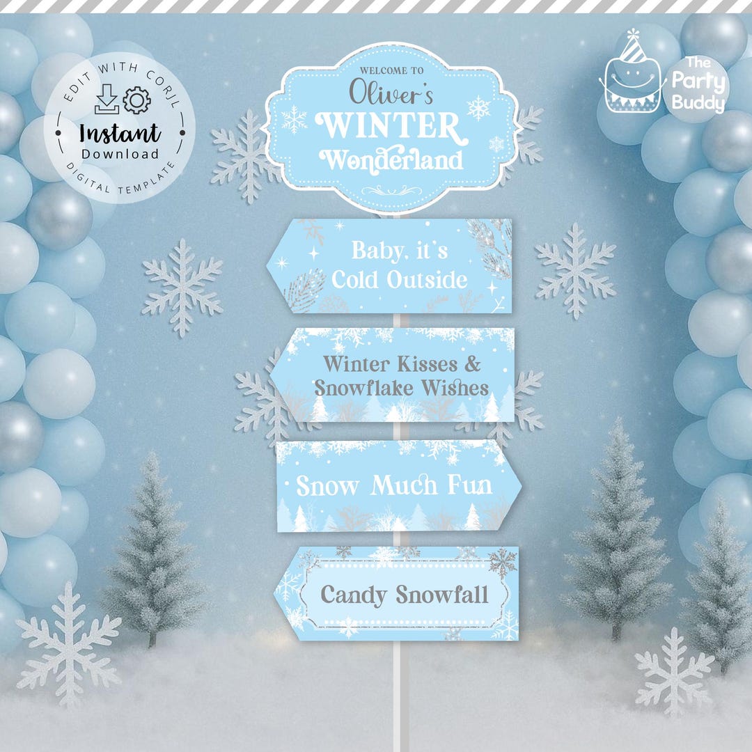 Editable Winter Wonderland Signs Printable Blue Grey Snowflake Party ...