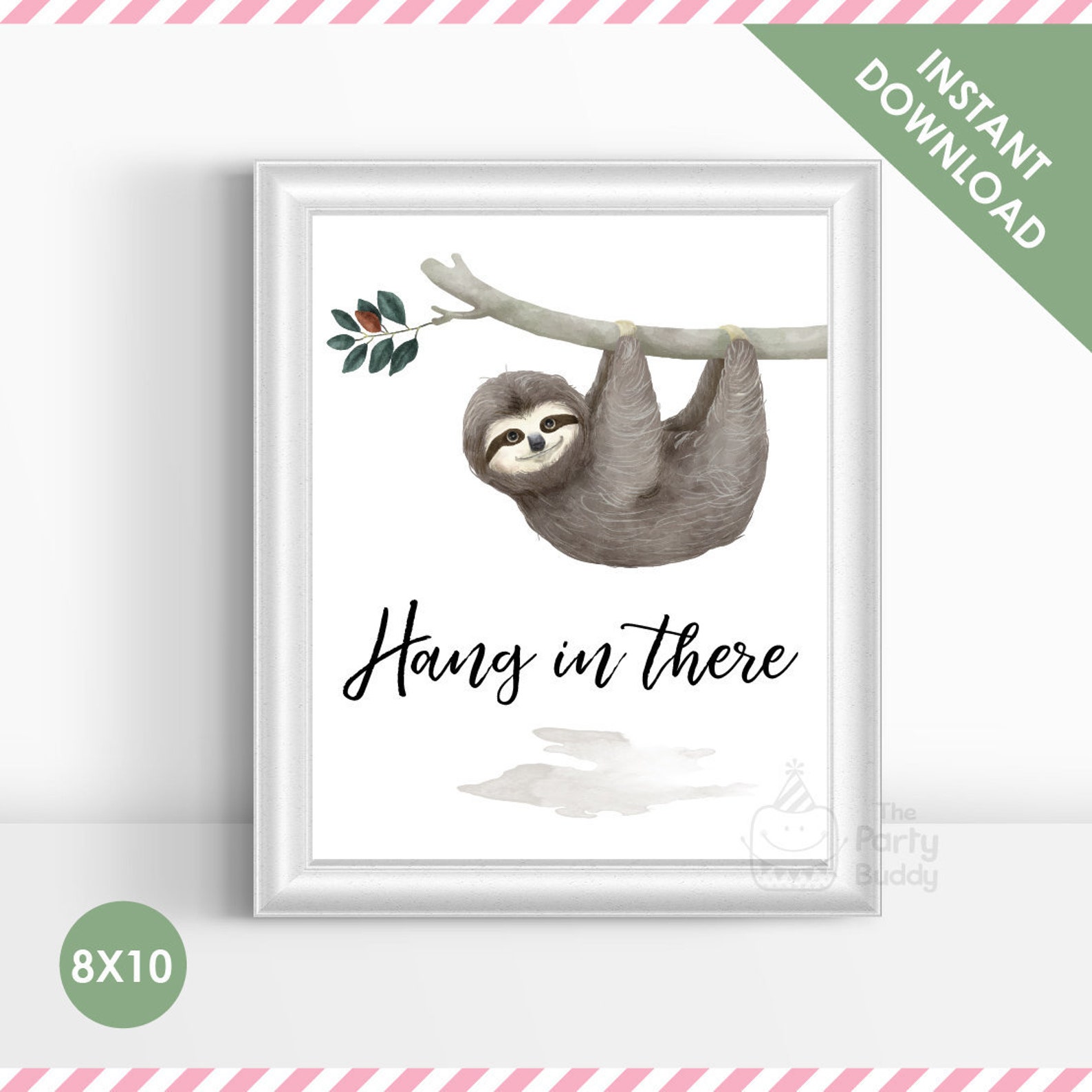 Hang in There Poster 8x10 | Sloth Hard Times Comfort Motivation ...