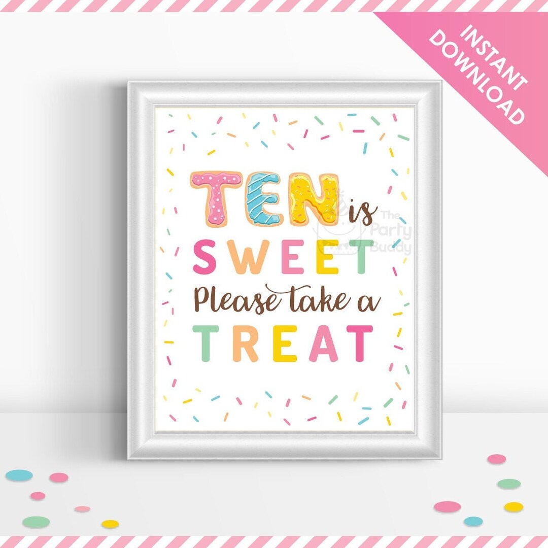 TEN is Sweet Take a Treat 8x10 Party Sign | Girls 10th Birthday | Donut ...