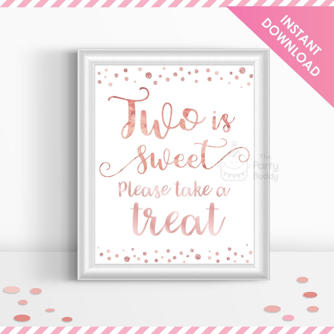 TWO is Sweet Take a Treat 8x10 Poster Rose Gold | Girls 2nd Birthday ...