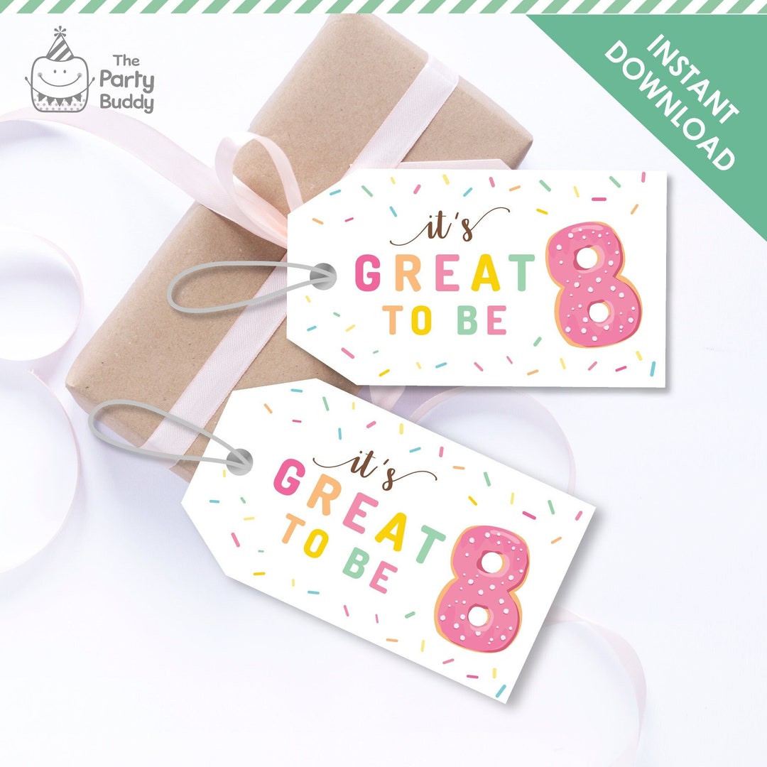 Great to Be 8 Favor Tag Printable | Girls 8th Birthday 8 is Great ...