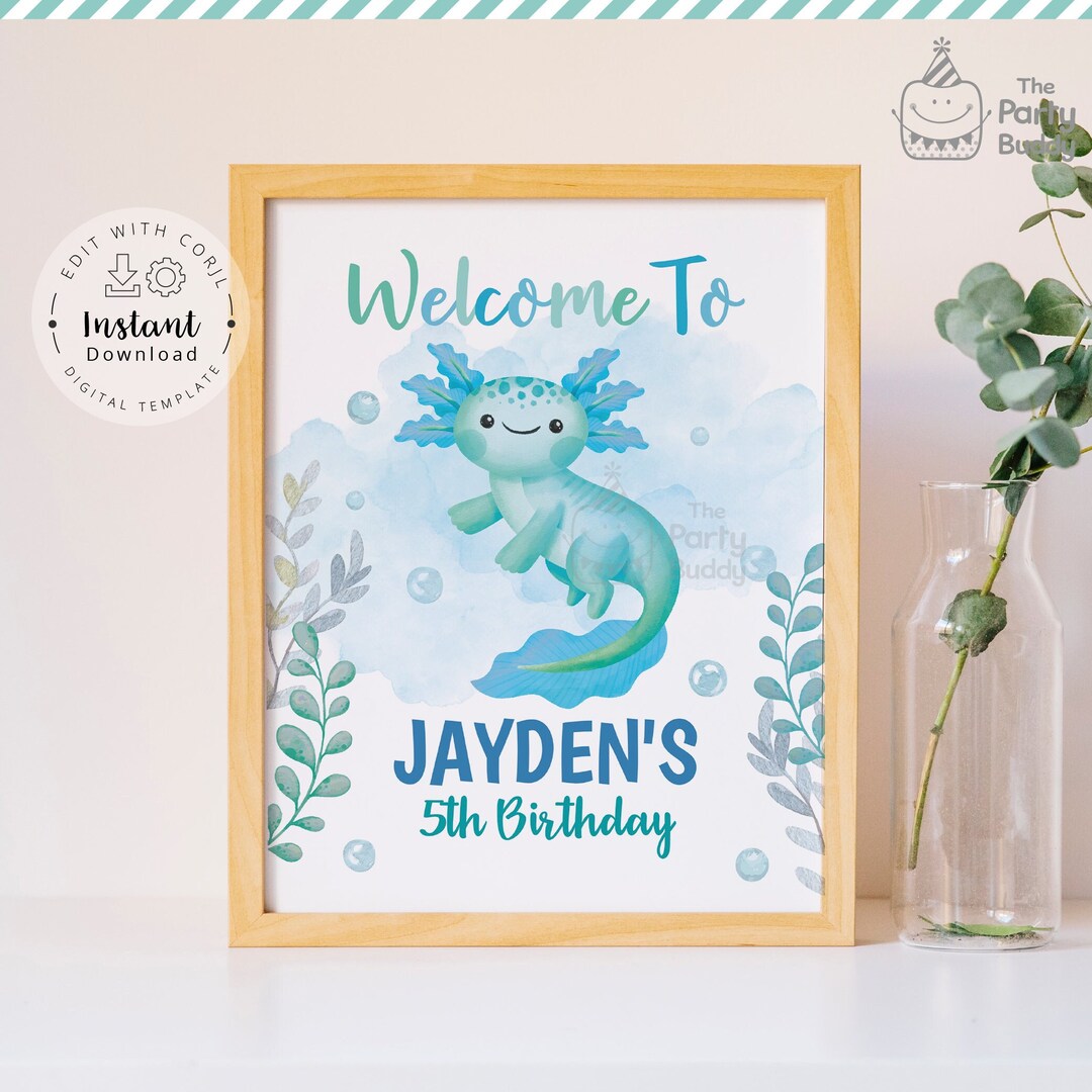 Editable Axolotl Welcome Sign 8x10 | Blue Green Smiley Axolot Boys ...