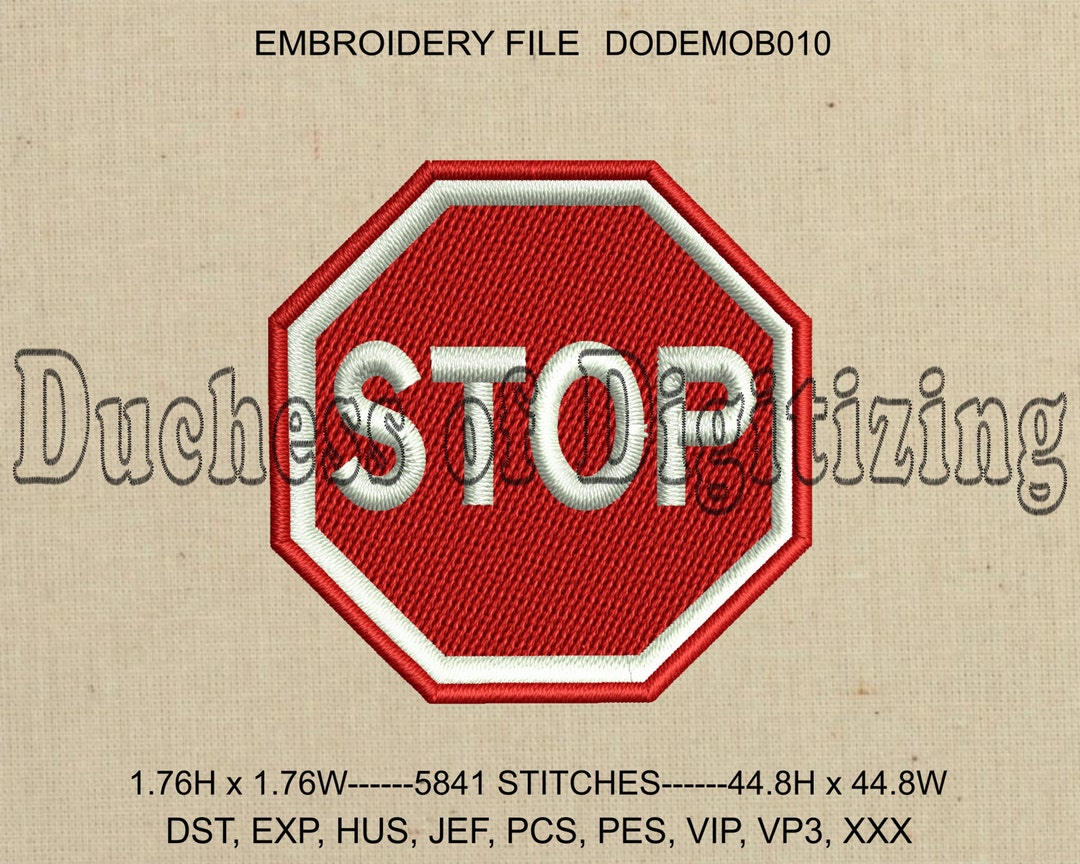 Stop Sign Embroidery Design, Stop Sign Embroidery File, DODEMOB010 - Etsy