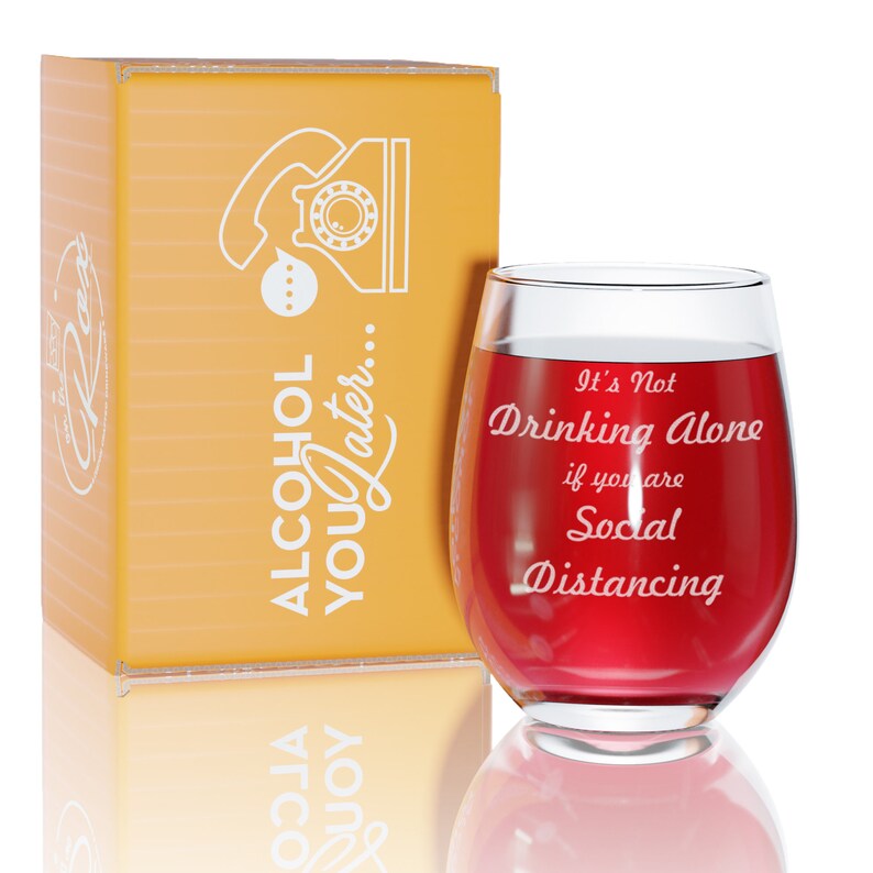 It's Not Drinking Alone If You Are Social Distancing Wine - Etsy