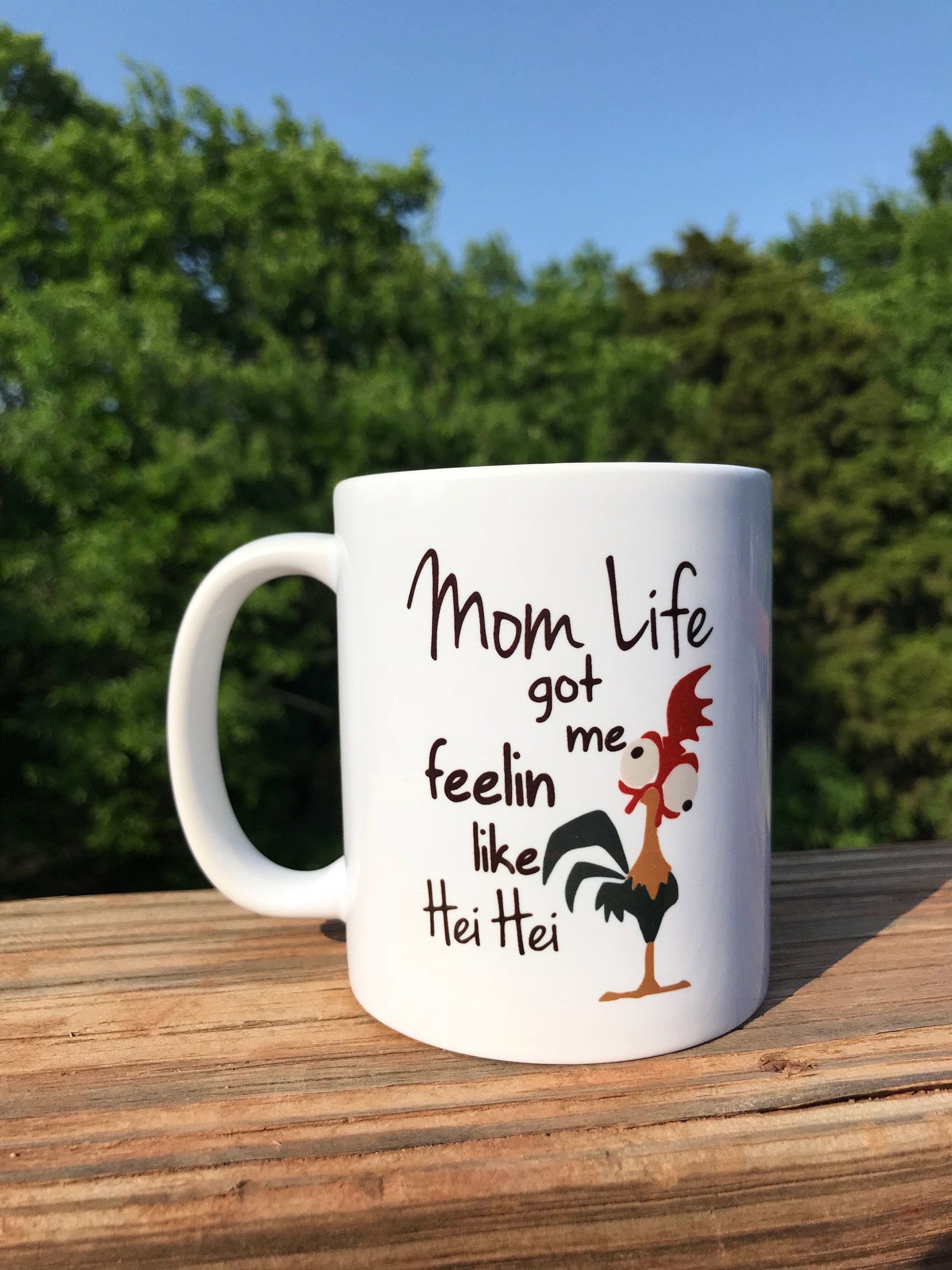 Mom Life Got Me Feeling Like Hei Hei Mug - Etsy