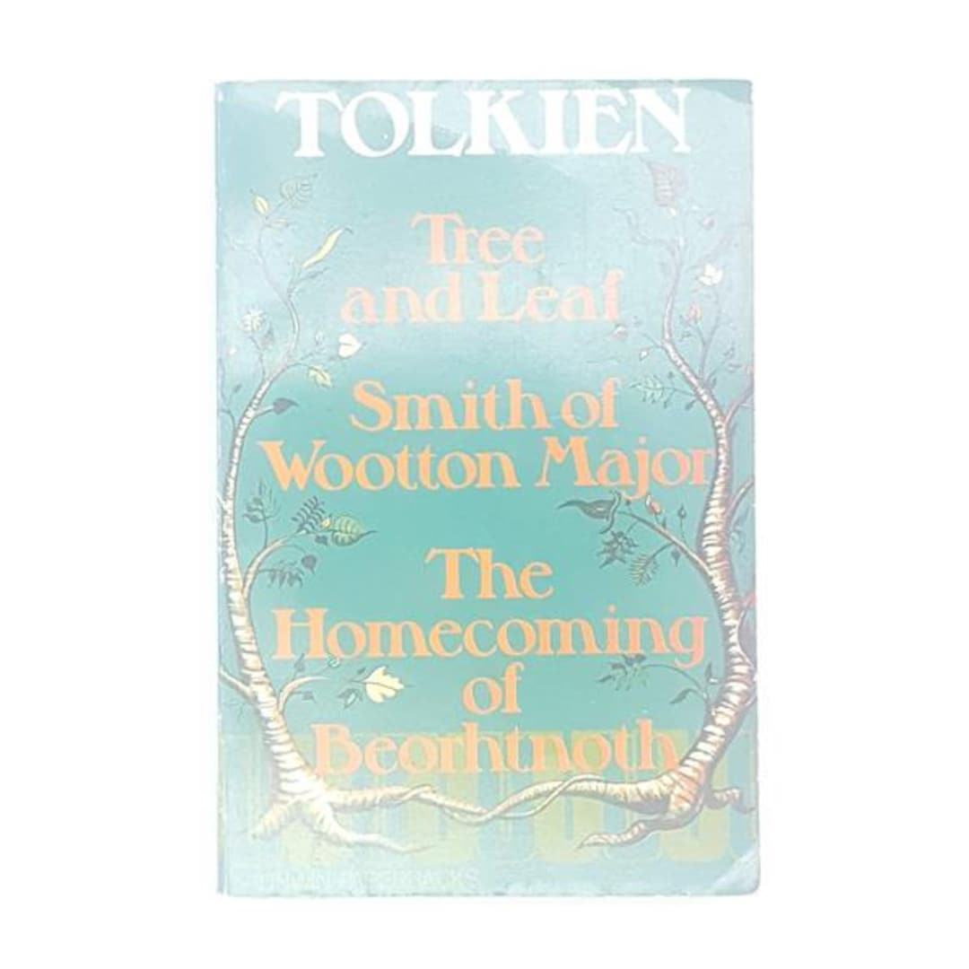 Tolkien's Tree and Leaf | Smith of Wootton Major | the Homecoming of ...