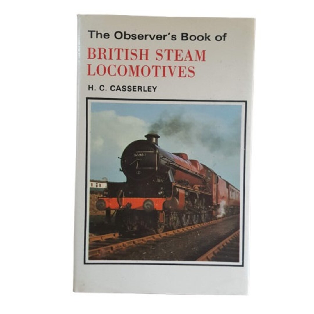 The Observer's Book of Railway Locomotives of Britain by H. C ...