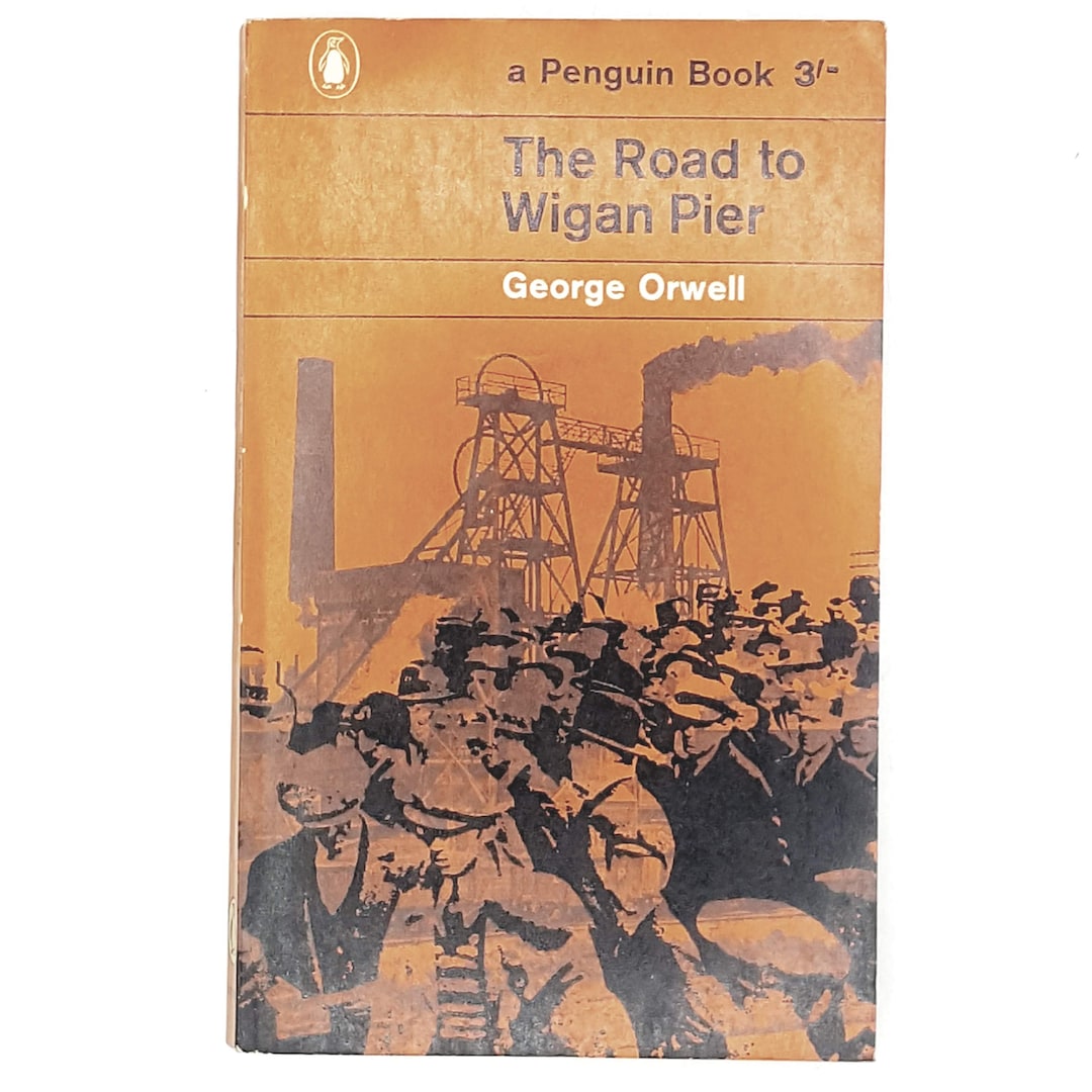 George Orwell's the Road to Wigan Pier 1962 - Etsy
