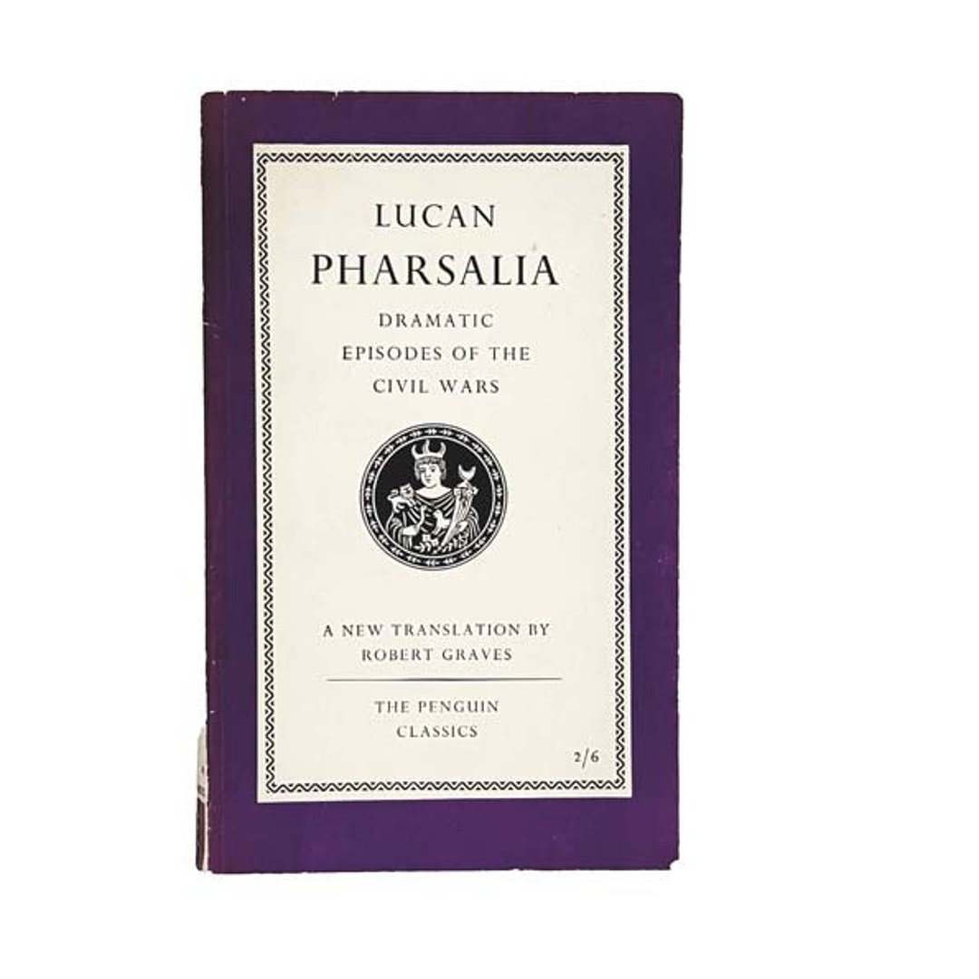 Pharsalia by Lucan Translated by Robert Graves 1956 - Penguin - Etsy