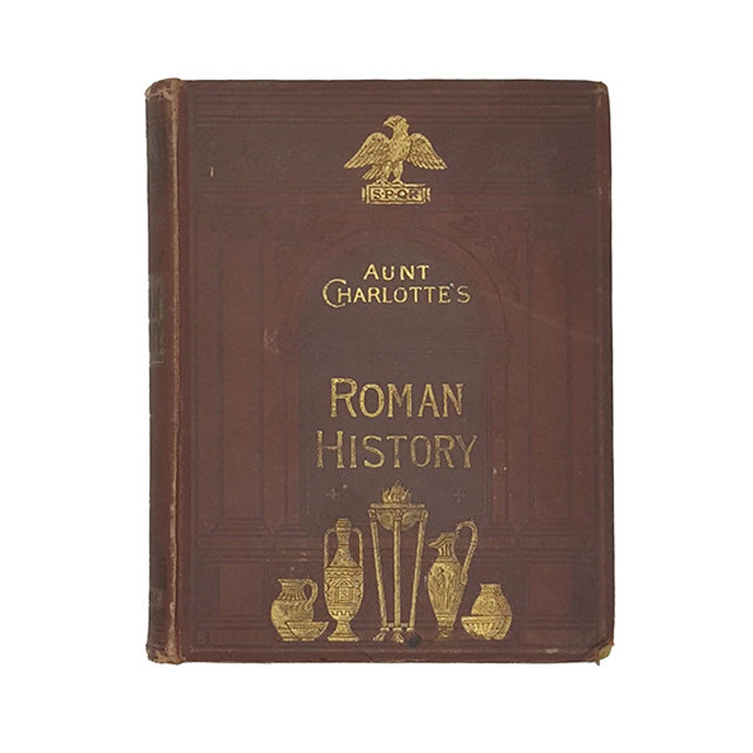 Aunt Charlotte's Stories of Roman History by Charlotte M. Yonge ...